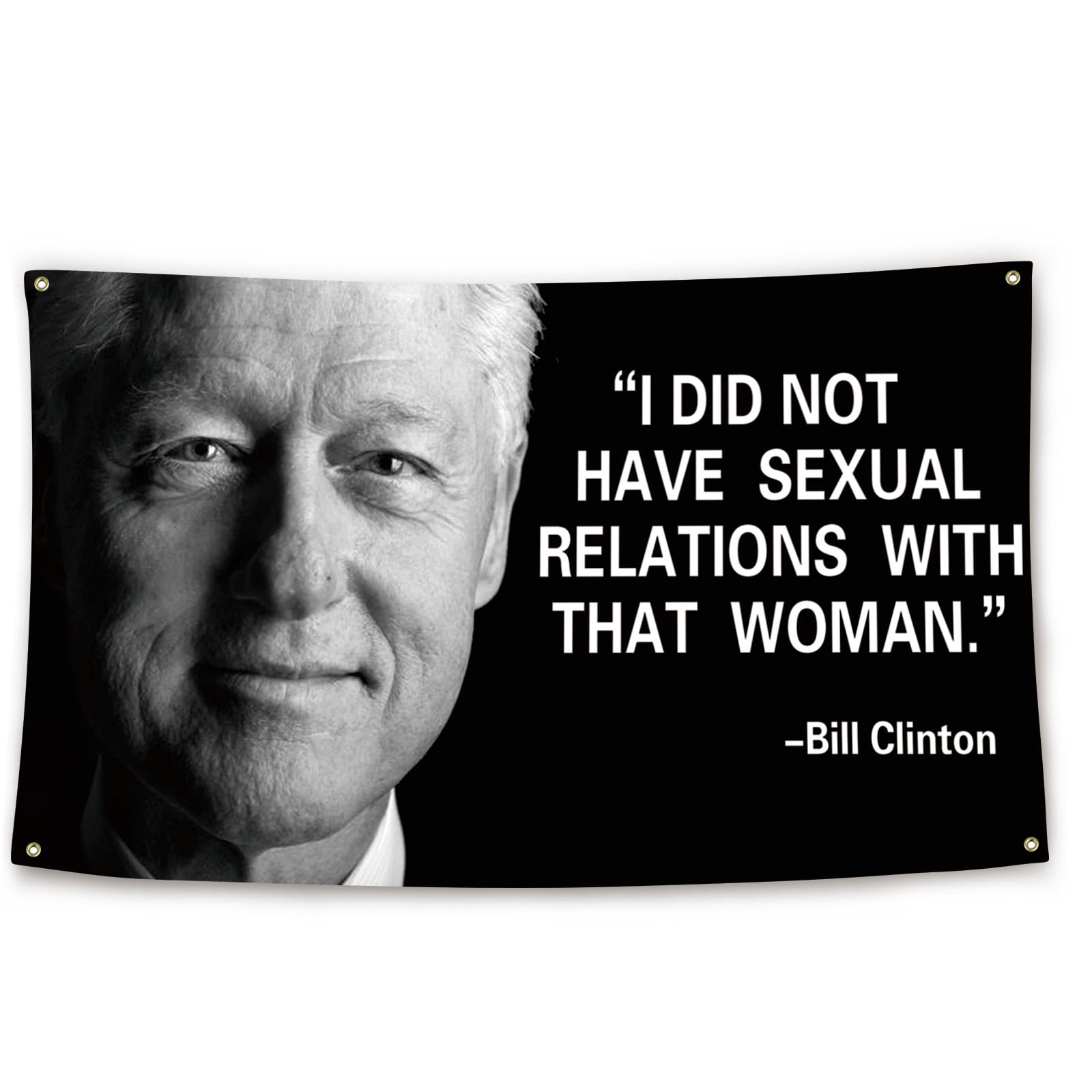 Amazon.com : Funny Bill Clinton Famous Quote Flag 3x5 Ft Funny Flag for ...
