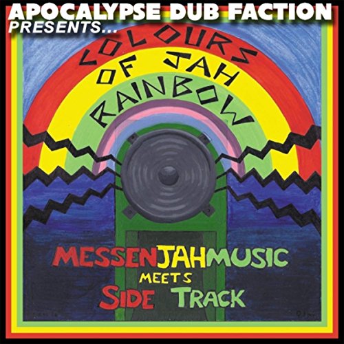 Play Colours of Jah Rainbow by Apocalypse Dub Faction & Side Track on ...