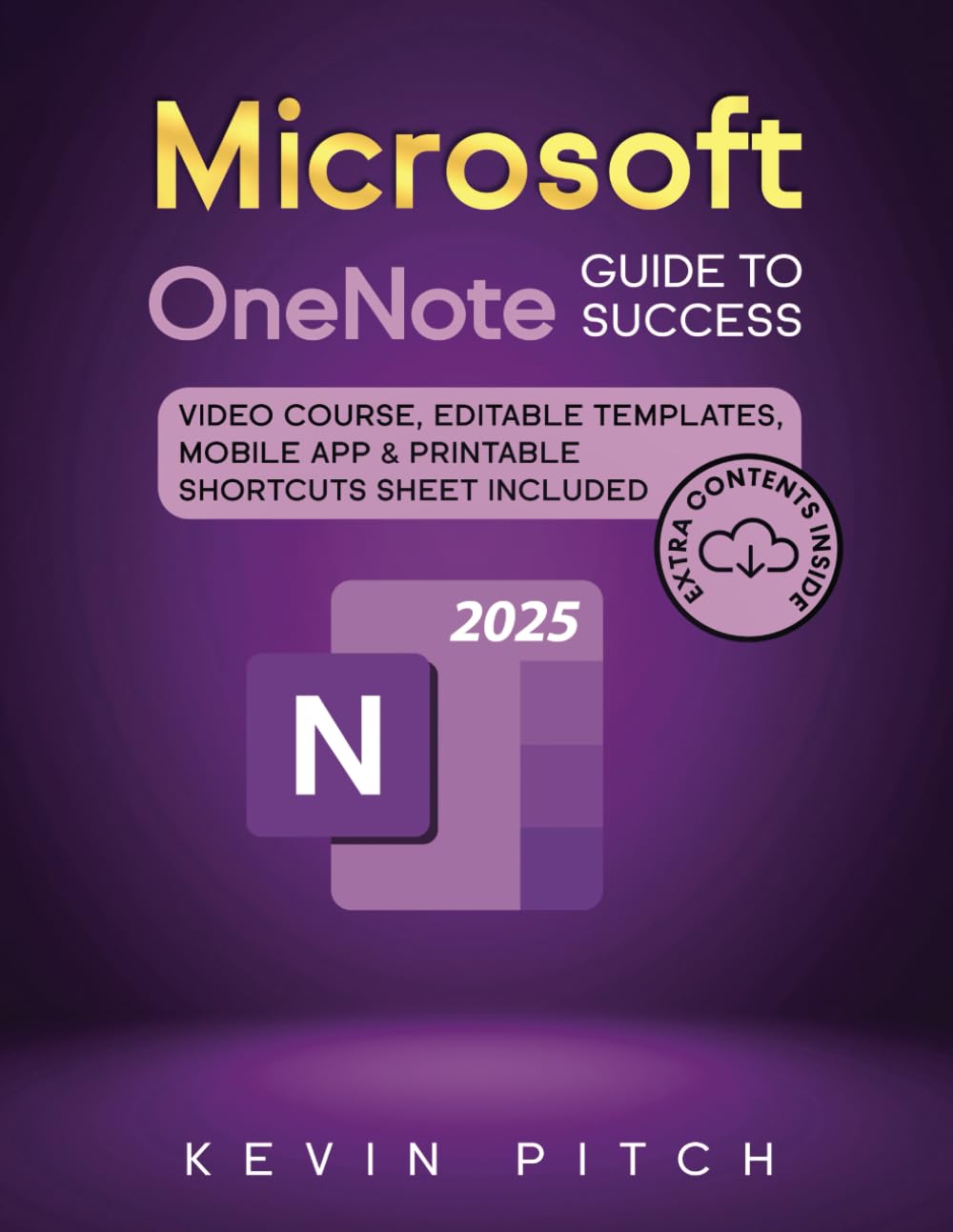 Microsoft OneNote Guide to Success: Learn In A Guided Way How To Take ...