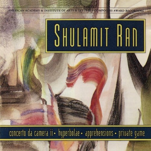 Shulamit Ran, Cliff Colnot, Edward Gilmore, Contemp. Chamber Players of ...