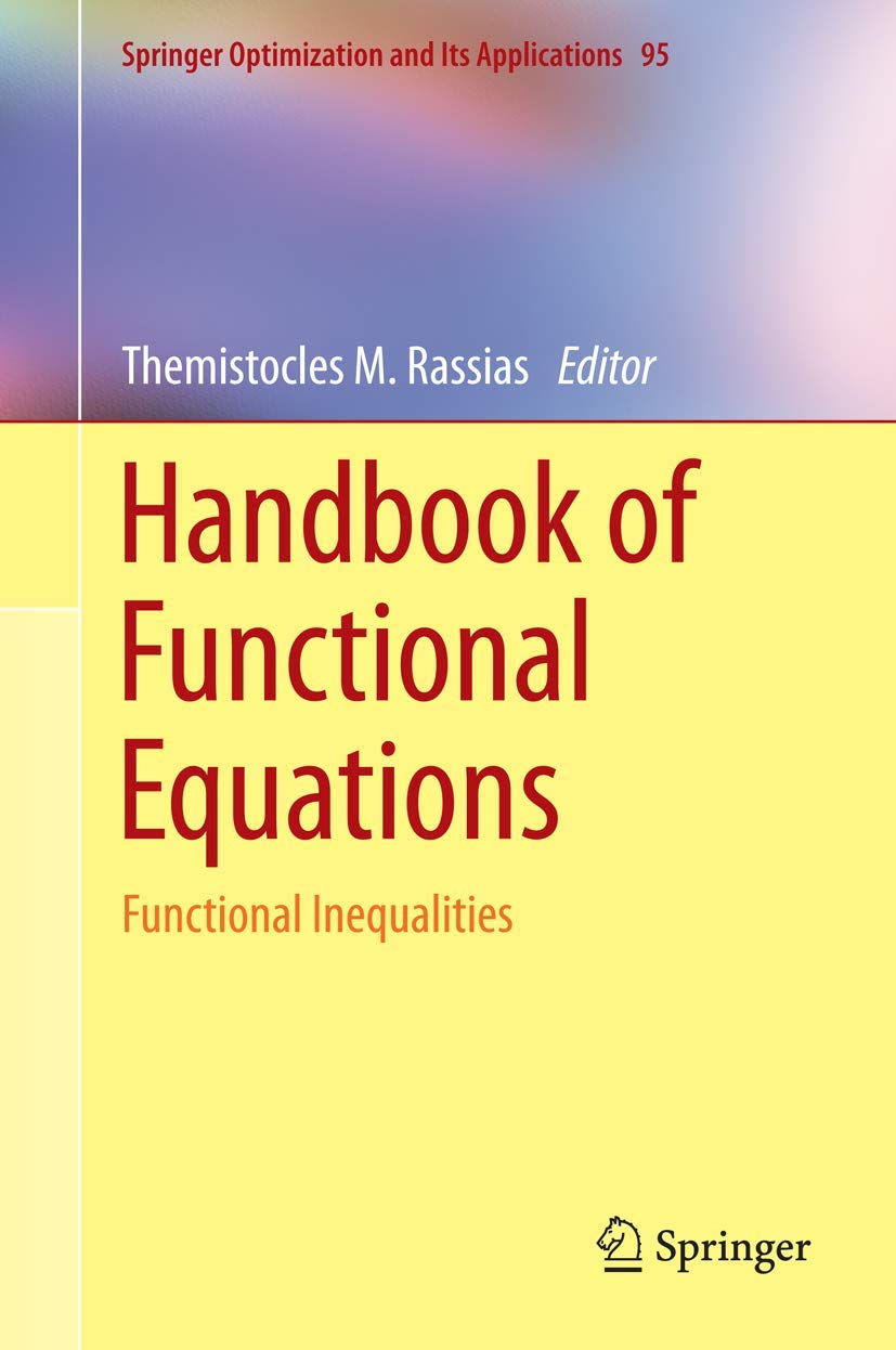 Buy Handbook of Functional Equations: Functional Inequalities: 95 ...