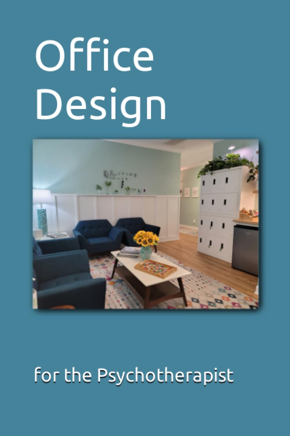 Psychotherapist Office Design