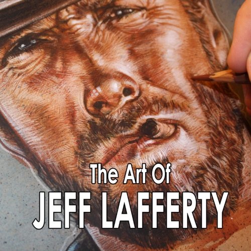 Amazon.com: The Art Of Jeff Lafferty: 9781537480671: Lafferty, Jeff: Books