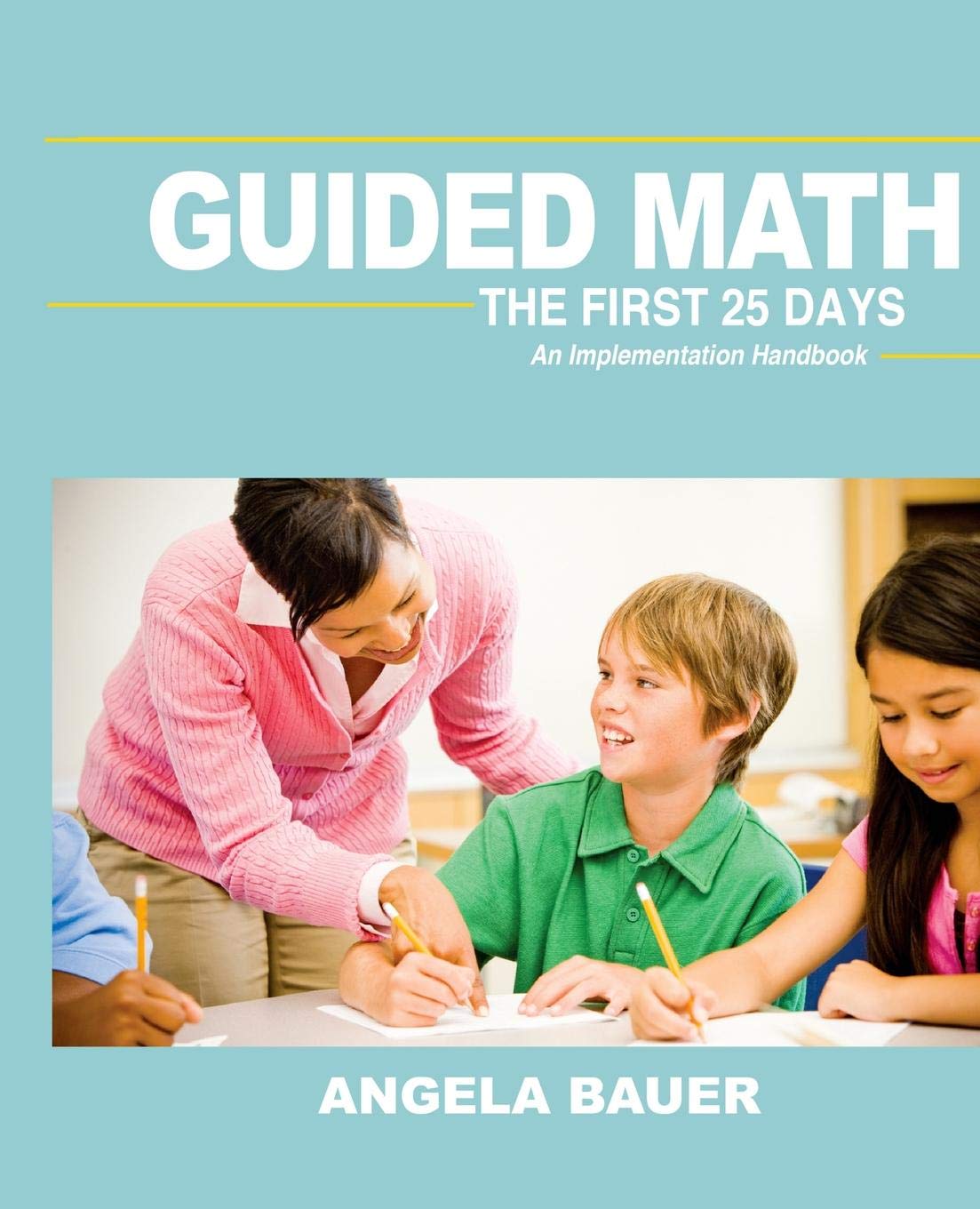 Amazon.com: Guided Math: The First 25 Days: An Implementation Handbook ...