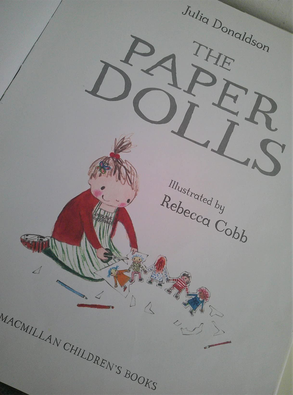 The Paper Dolls : Donaldson, Julia, Cobb, Rebecca: Amazon.co.uk: Books