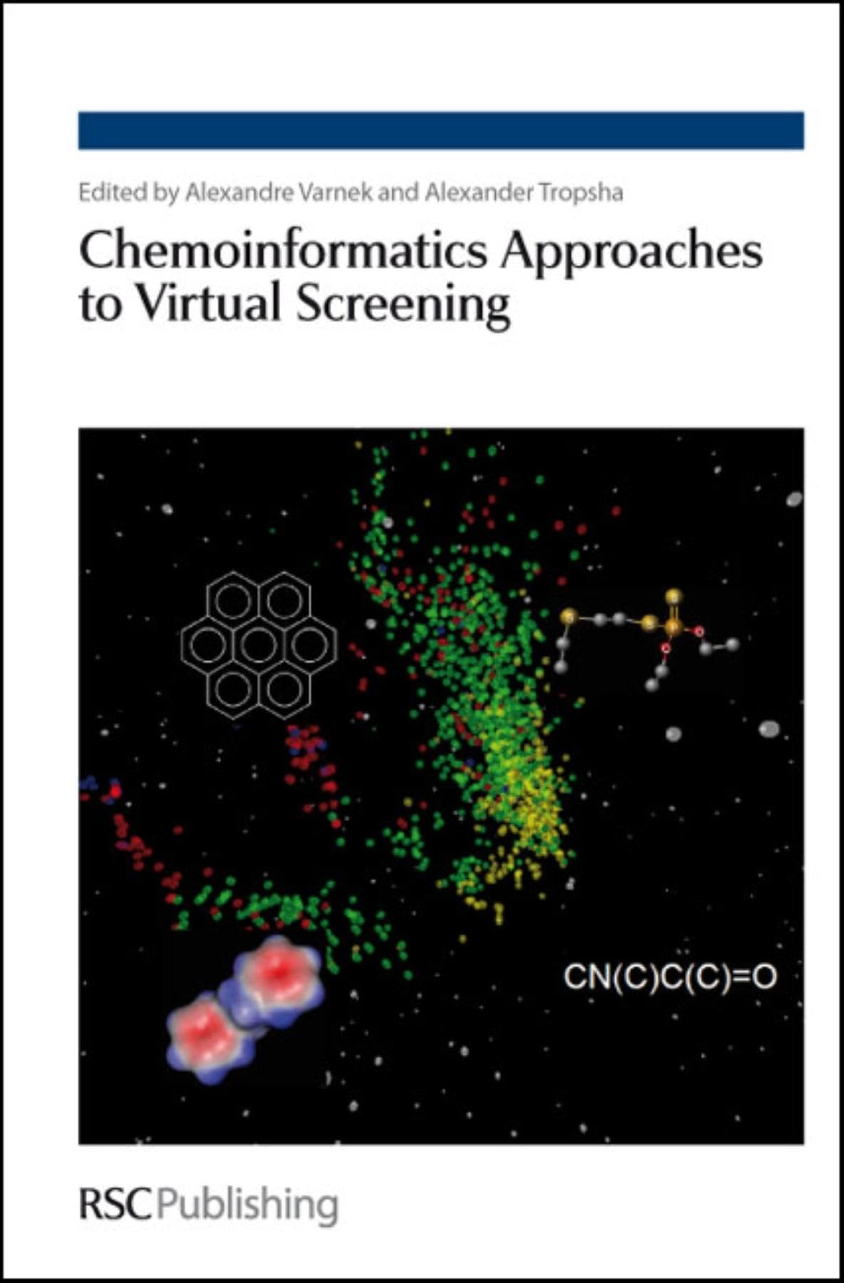 Chemoinformatics Approaches to Virtual Screening: Varnek, Alexandre ...