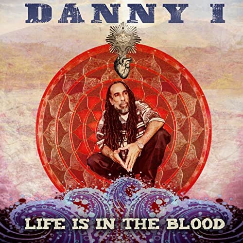 Play Life Is In The Blood by Danny I on Amazon Music Unlimited