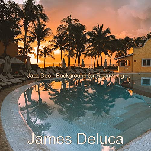 Play Jazz Duo - Background for Reopening by James Deluca on Amazon Music