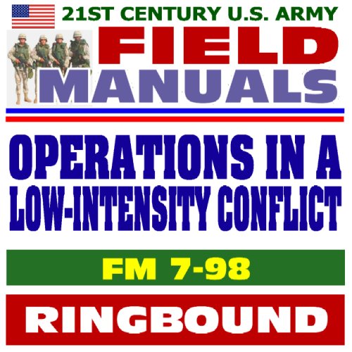 21st Century U.S. Army Field Manuals: Operations in a Low-Intensity ...