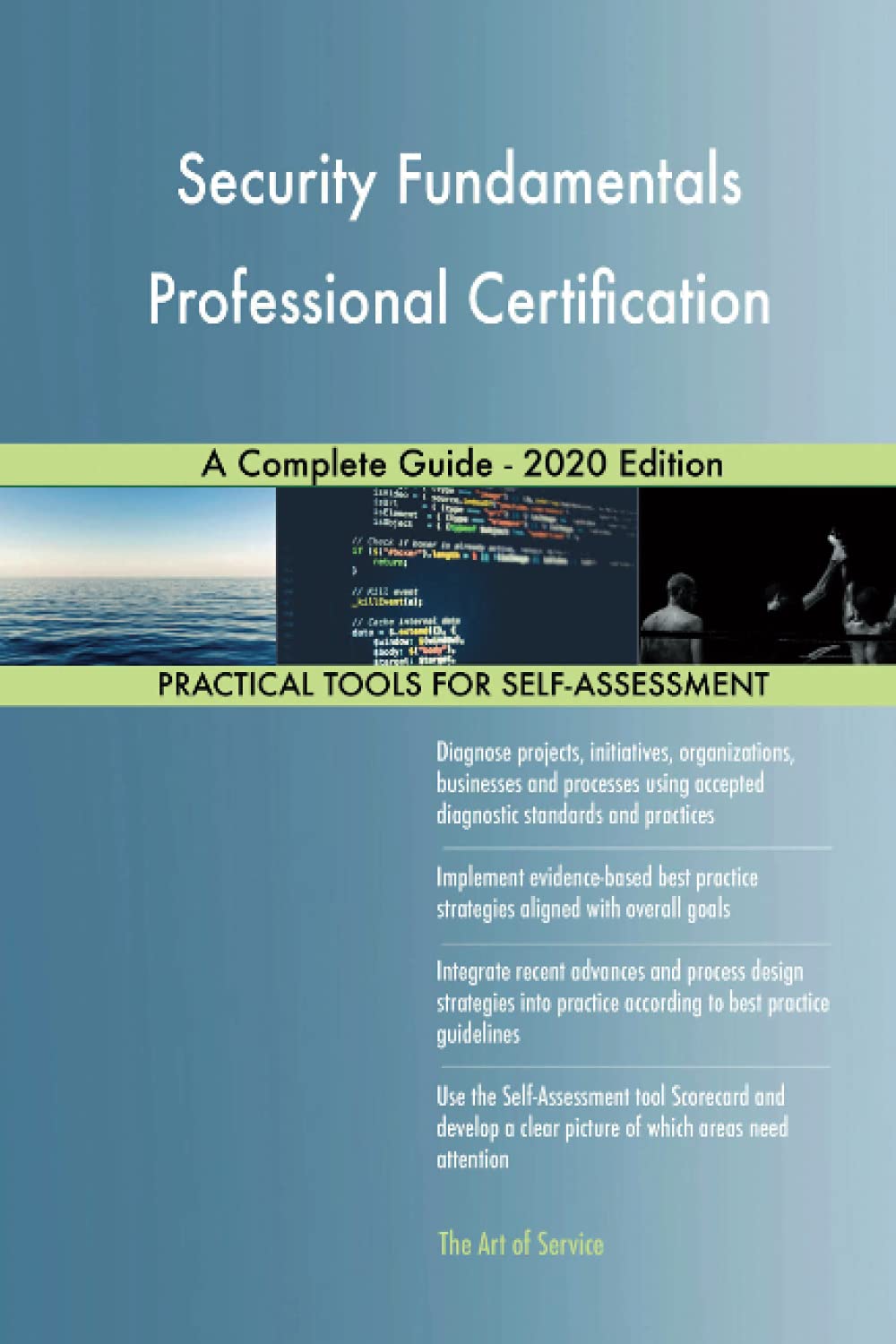 Security Fundamentals Professional Certification A Complete Guide ...