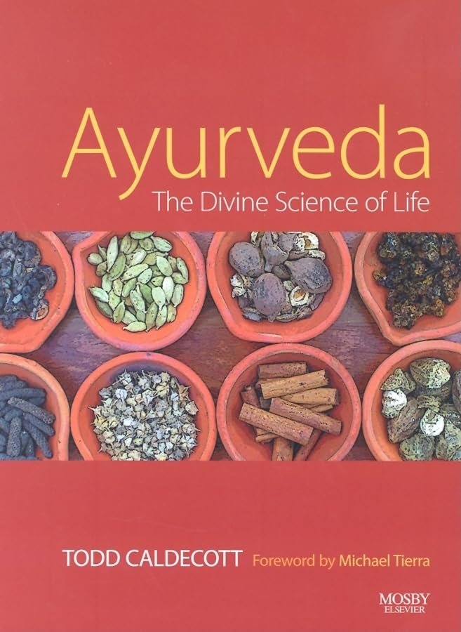 Ayurveda: The Divine Science of Life: 9780723434108: Medicine & Health ...