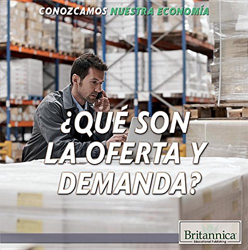 Qué son la oferta y demanda?/ What Are Supply and Demand? (Conozcamos ...