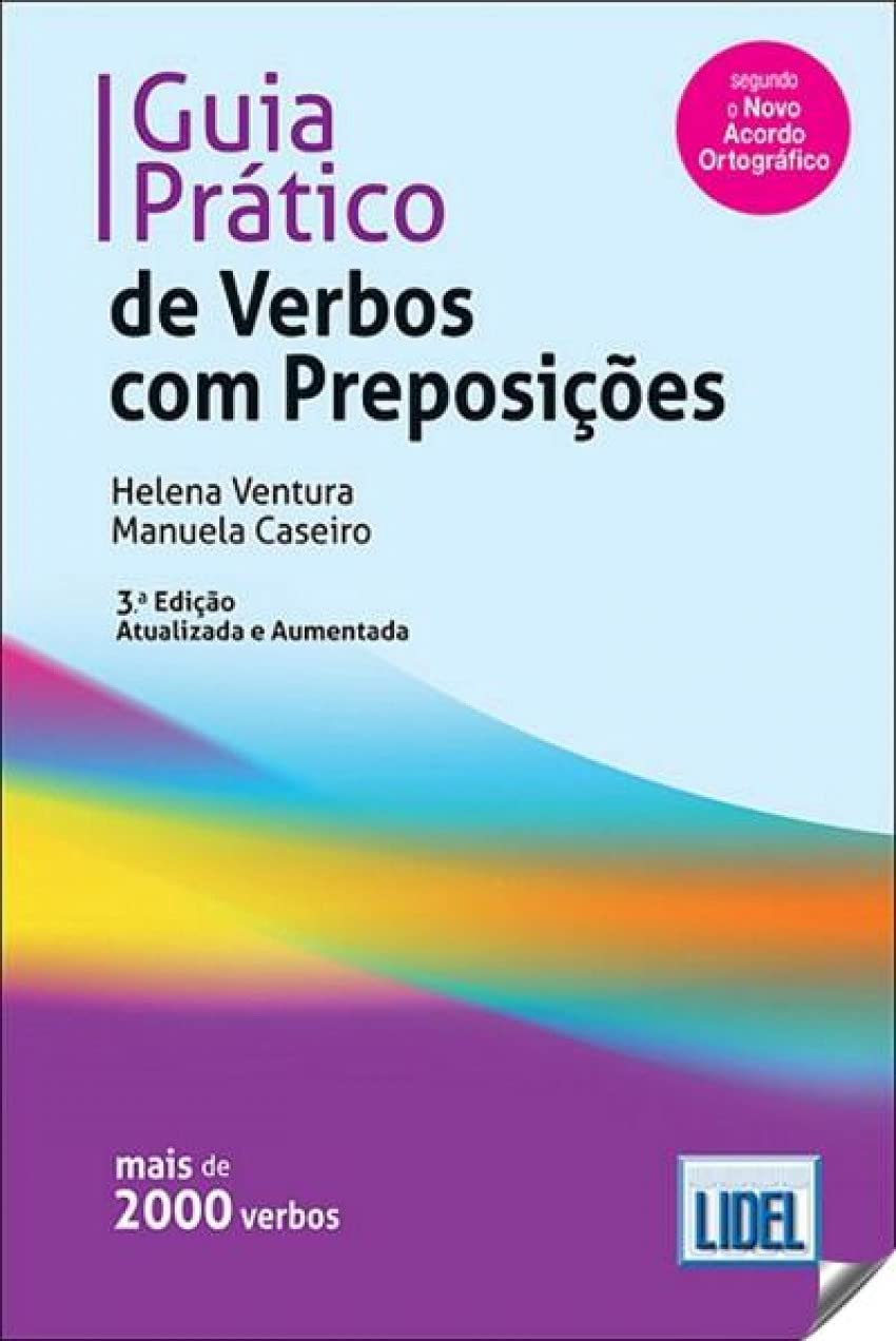 Guia Pratico De Verbos Com Preposicoes: Book - Segundo O Novo Acordo ...