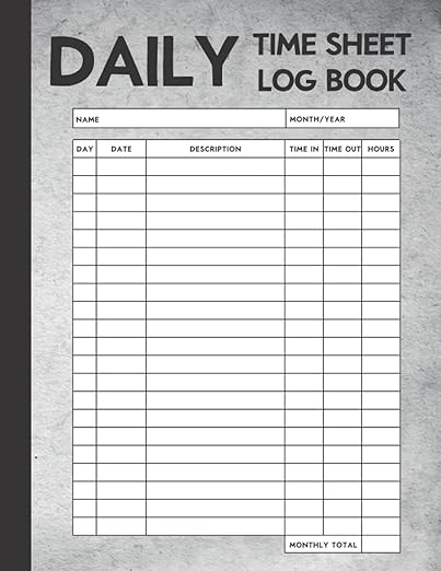 Daily Time Sheet Log Book: Monthly Employee Work Hours Record : Press ...