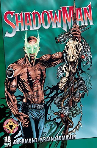 Amazon.com: Shadowman (1997-1998) #18 eBook : Clermont, Serge, Crain, Clayton, Temujin, Goulart ...