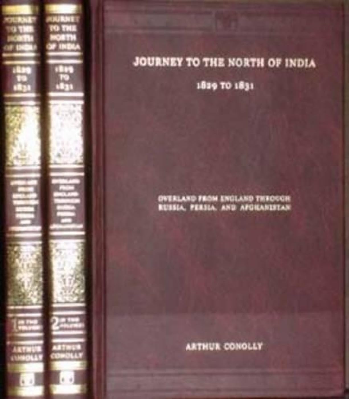 Journey to the North of India, Overland from England, Through Russia ...