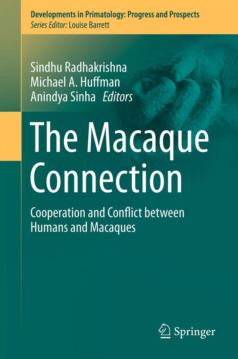 The Macaque Connection: Cooperation and Conflict between Humans and ...