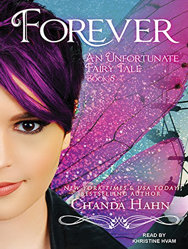 Amazon.com: Forever (Unfortunate Fairy Tale): 9781515950509: Hahn ...