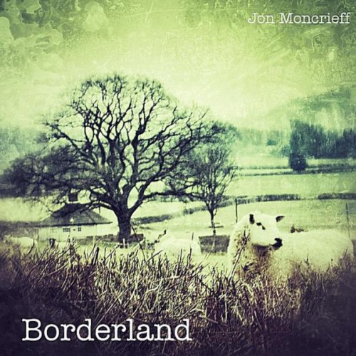 Play Borderland by Jon Moncrieff on Amazon Music