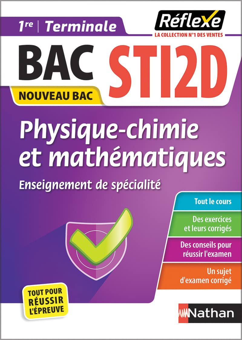 Amazon.com: Guide Bac STi2D - Spécialité Physique-Chimie et Mathématiques 1re/ Tle - Réflexe - N ...