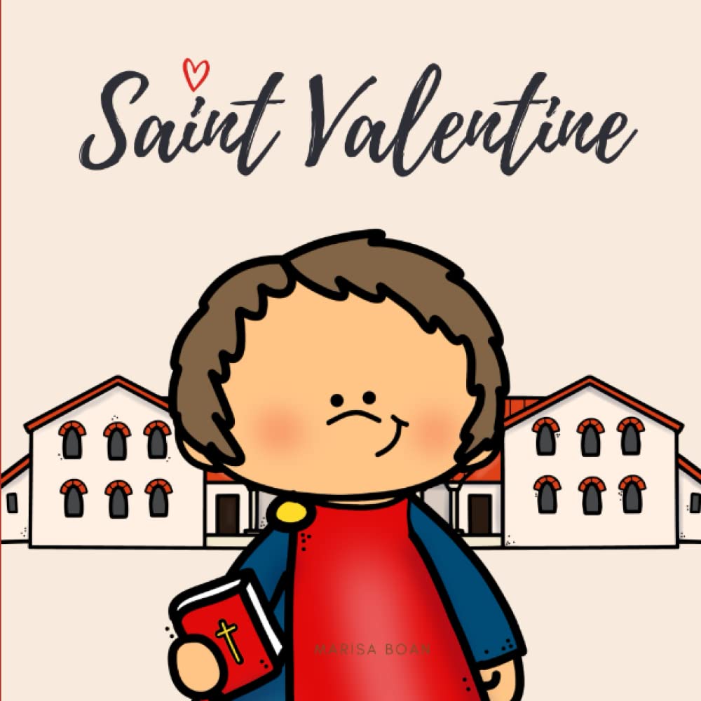 Saint Valentine: The Legend of Saint Valentine - ENGLISH VERSION ...
