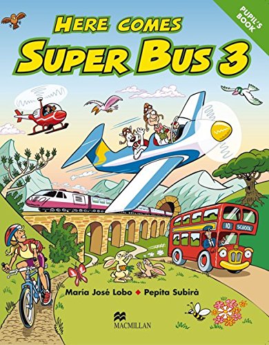 Here comes Super Bus 3 Pupil's Book : Amazon.es: Libros