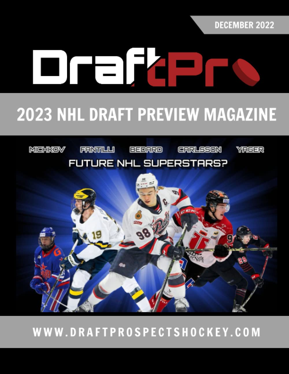 Draft Prospects Hockey - 2023 Draft Preview Magazine: Hockey, Draft ...
