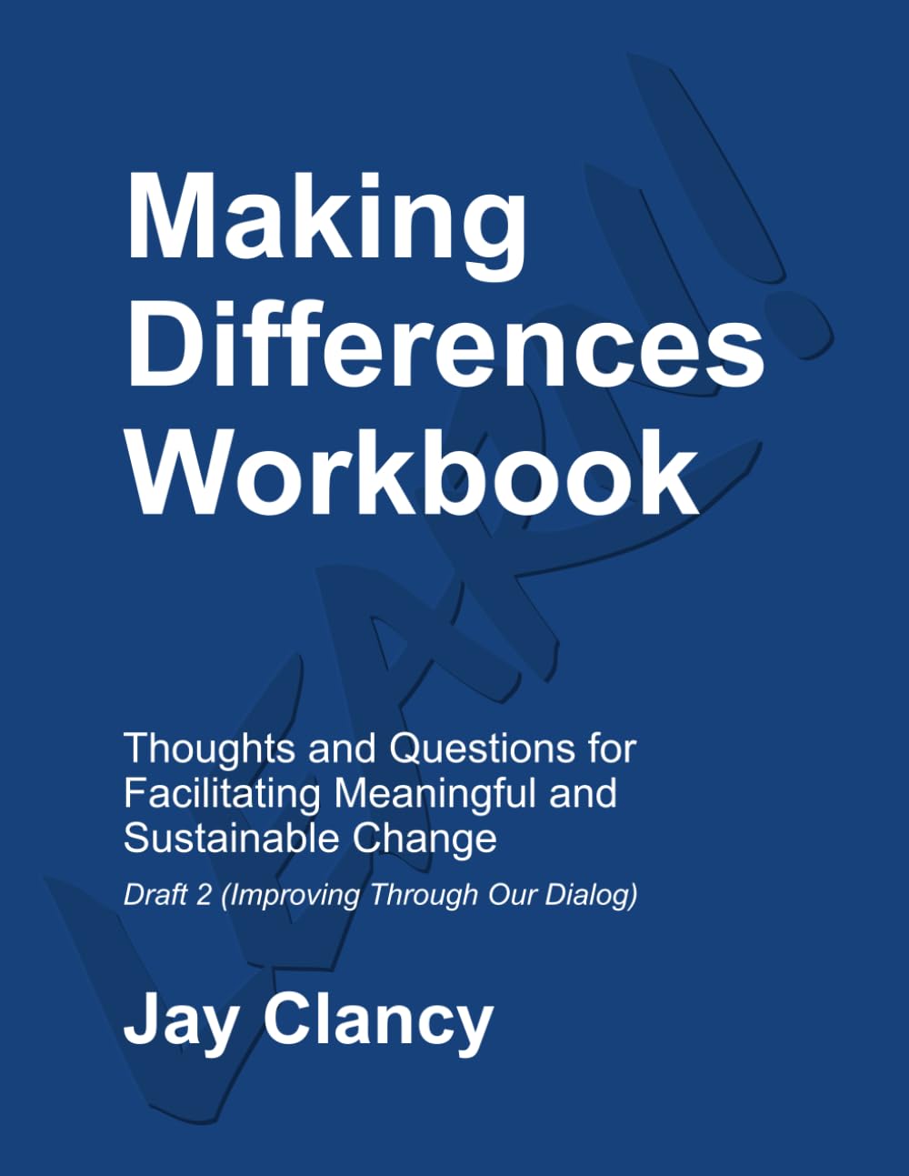 Making Differences Workbook: Thoughts and Questions for Facilitating ...