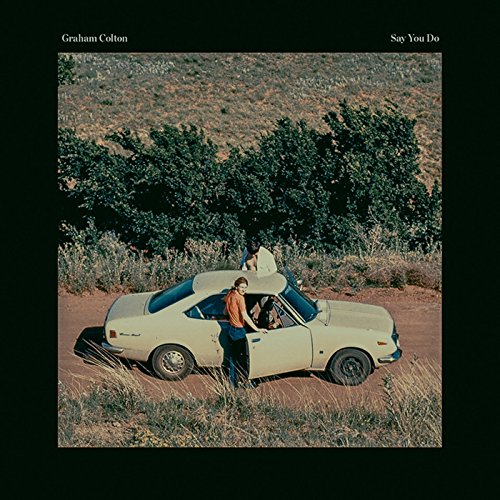 Play Say You Do by Graham Colton on Amazon Music