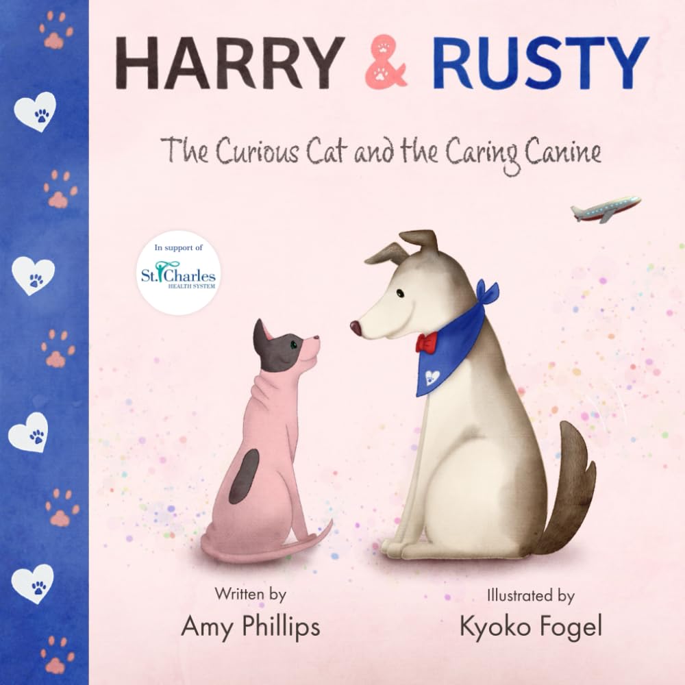 Harry and Rusty: The Curious Cat and the Caring Canine (Harry the ...