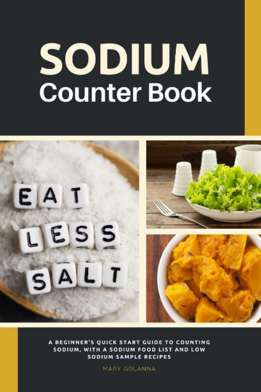 Buy Sodium Counter Book: A Beginner's Quick Start Guide to Counting ...