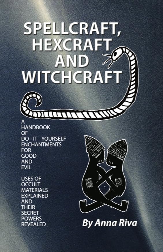 Spellcraft, Hexcraft and Witchcraft: Riva, Anna: 9780943832005: Amazon ...