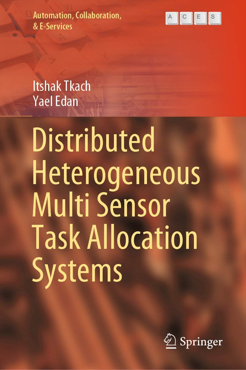 Distributed Heterogeneous Multi Sensor Task Allocation Systems Automation Collaboration And E