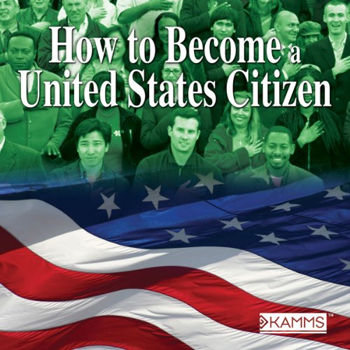 How to Become a U.S. Citizen (Audio Download): Stacey Kammerman, Stacey ...