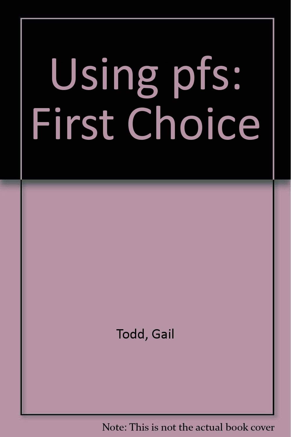 Amazon | Using Pfs: First Choice | Todd, Gail | Business