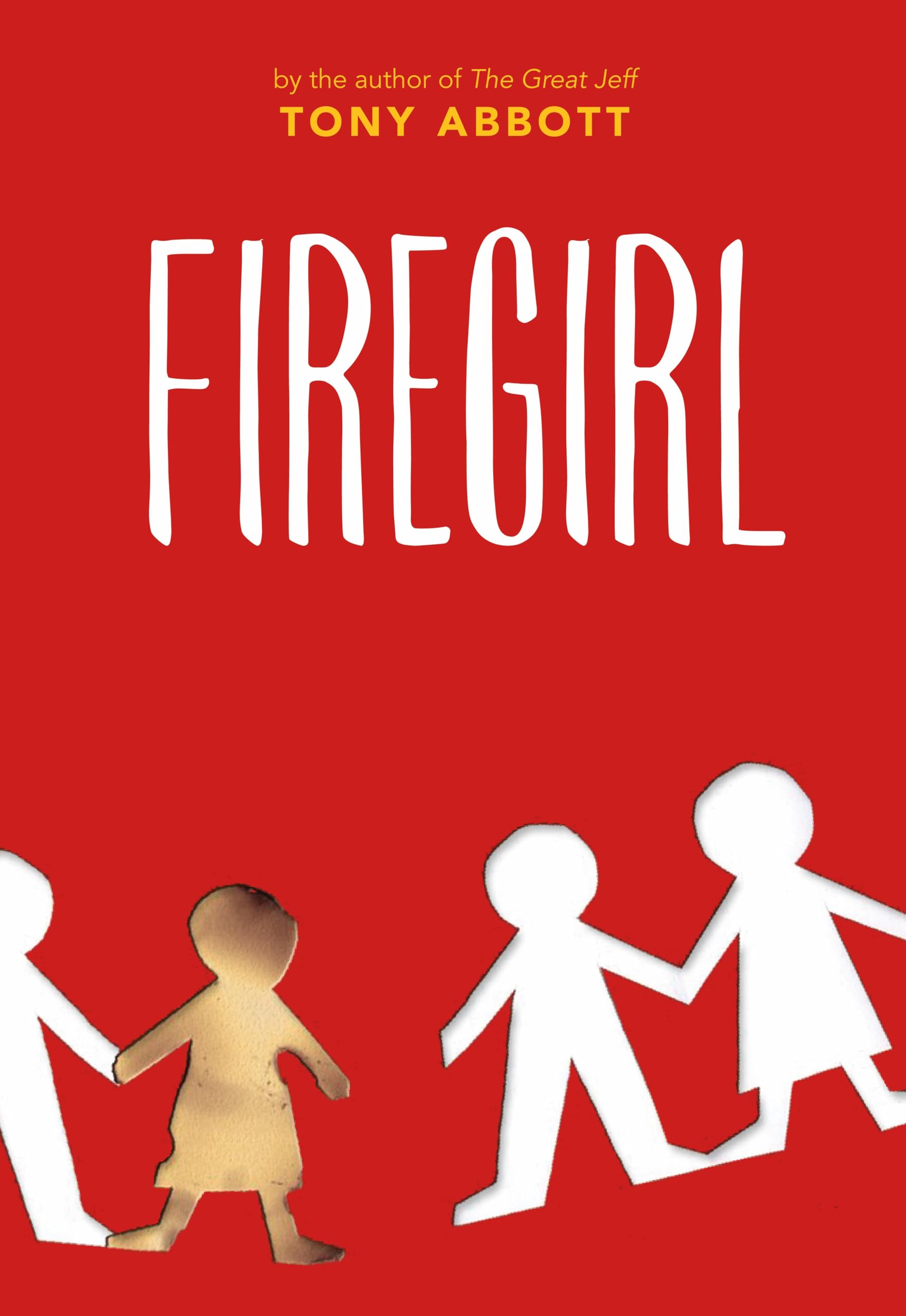 Firegirl: Abbott, Tony: 9780316011709: Amazon.com: Books