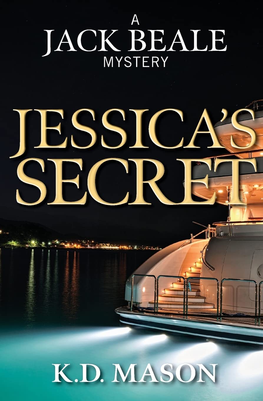 Jessica's Secret (Jack Beale Mystery Series): Mason, K. D ...