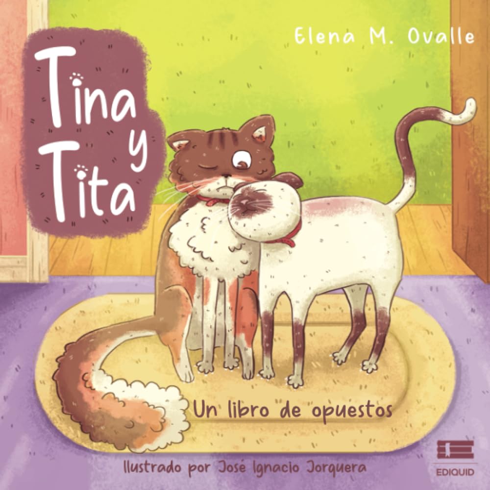 Tina y Tita: Un libro de opuestos (Spanish Edition): M. Ovalle, Elena ...