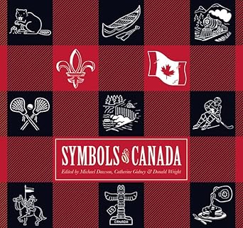 Amazon.com: Symbols of Canada eBook : Dawson, Michael, Gidney ...