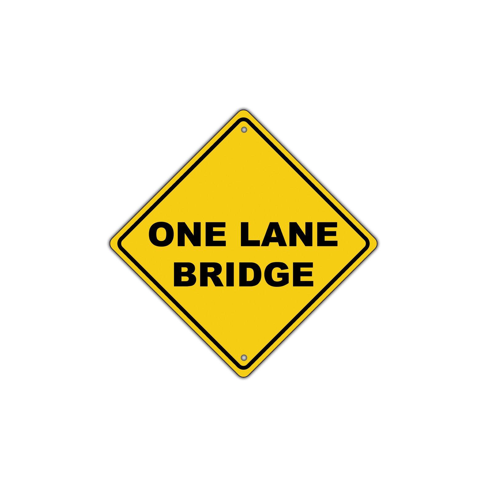 One Lane Bridge Sign