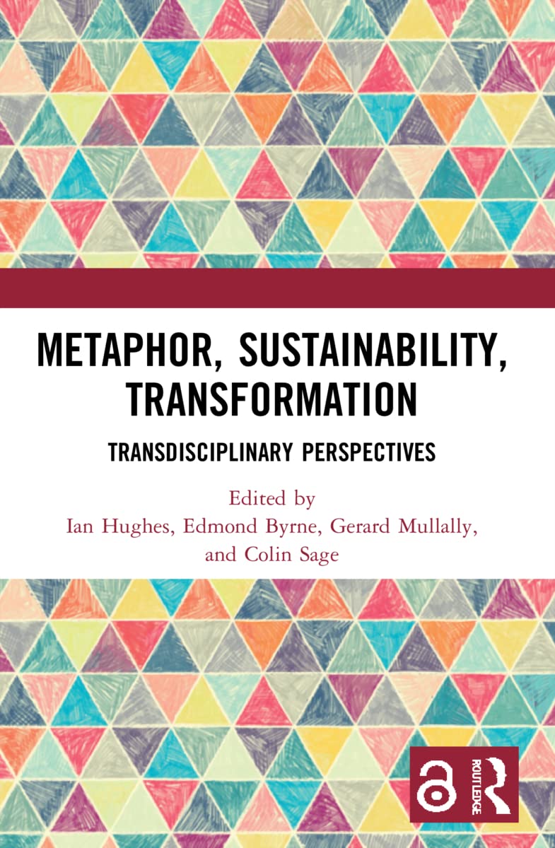 Metaphor, Sustainability, Transformation: Transdisciplinary ...