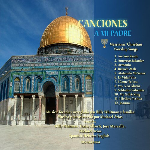 Play Canciones A Mi Padre by Michael Arias, Billy Whitman, Daisy ...