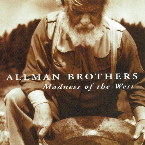 Madness of The West: Multi-Artistes, The Allman Brothers Band, Multi ...