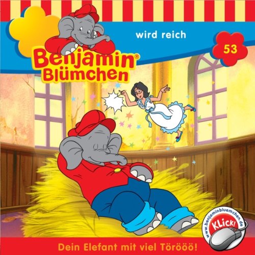 Benjamin wird reich: Benjamin Blümchen 53 (Hörbuch-Download): Elfie ...