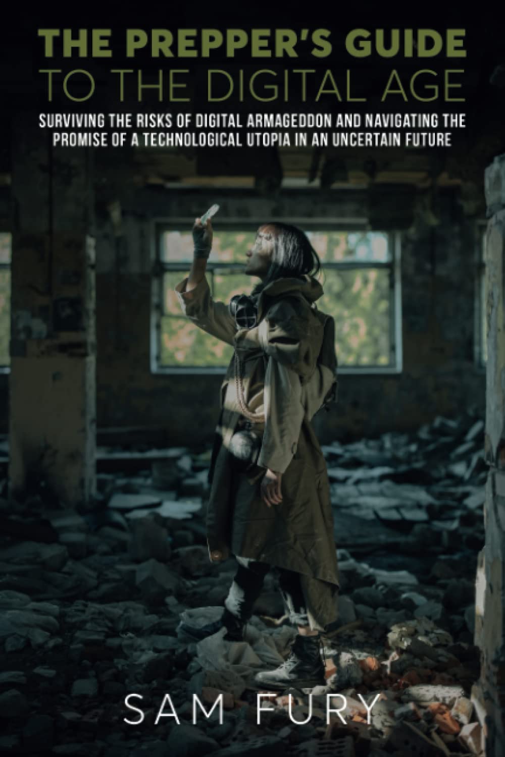 The Prepper's Guide to the Digital Age: Surviving the Risks of Digital ...