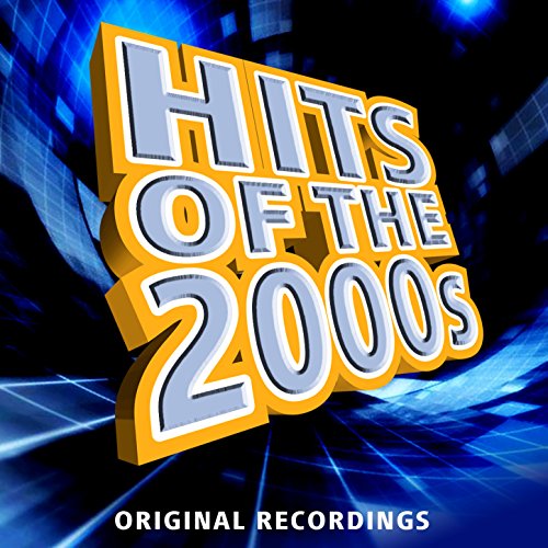 Hits of the 2000s by VARIOUS ARTISTS on Amazon Music - Amazon.co.uk