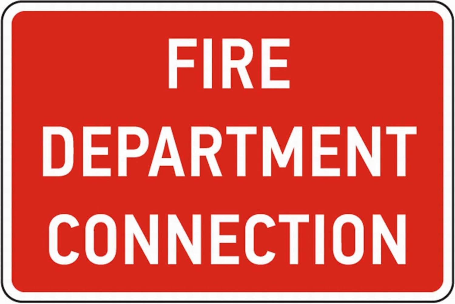 Safety Sign Notice Sign 8x12 Fire Department Connection Sign Warning ...