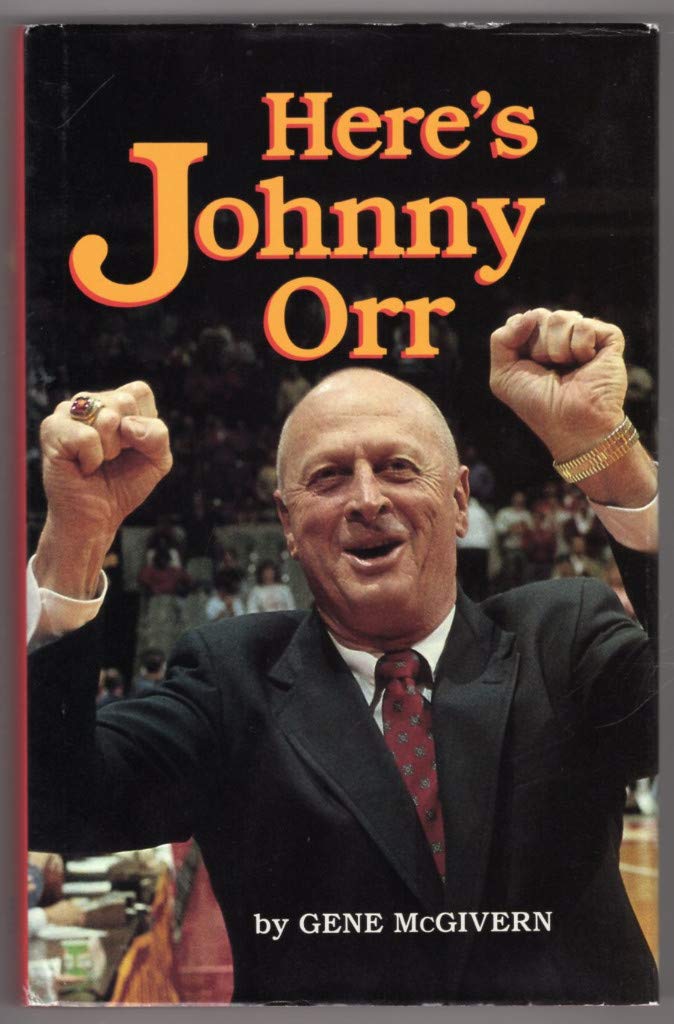 Here's Johnny Orr: McGivern, Gene: 9780813812892: Amazon.com: Books