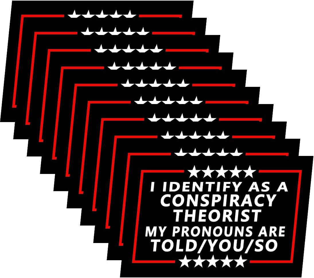 Amazon.com - 10 Pack I Identify As A Conspiracy Theorist My Pronouns ...