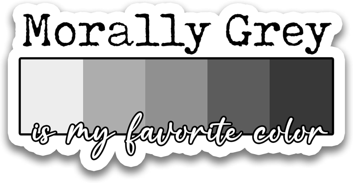 Amazon.com: STICKYAME Morally Grey is My Favorite Color Sticker, Smutty ...